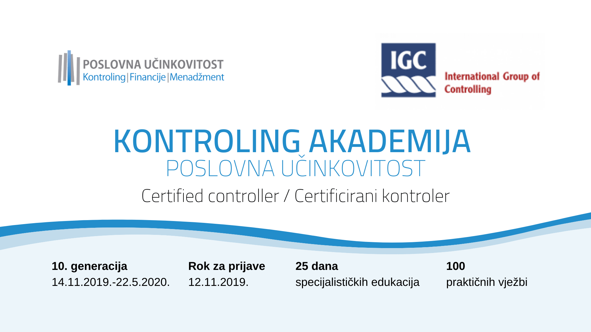 KONTROLING AKADEMIJA POSLOVNA UČINKOVITOST, Zagreb, Studeni, 2019 ...